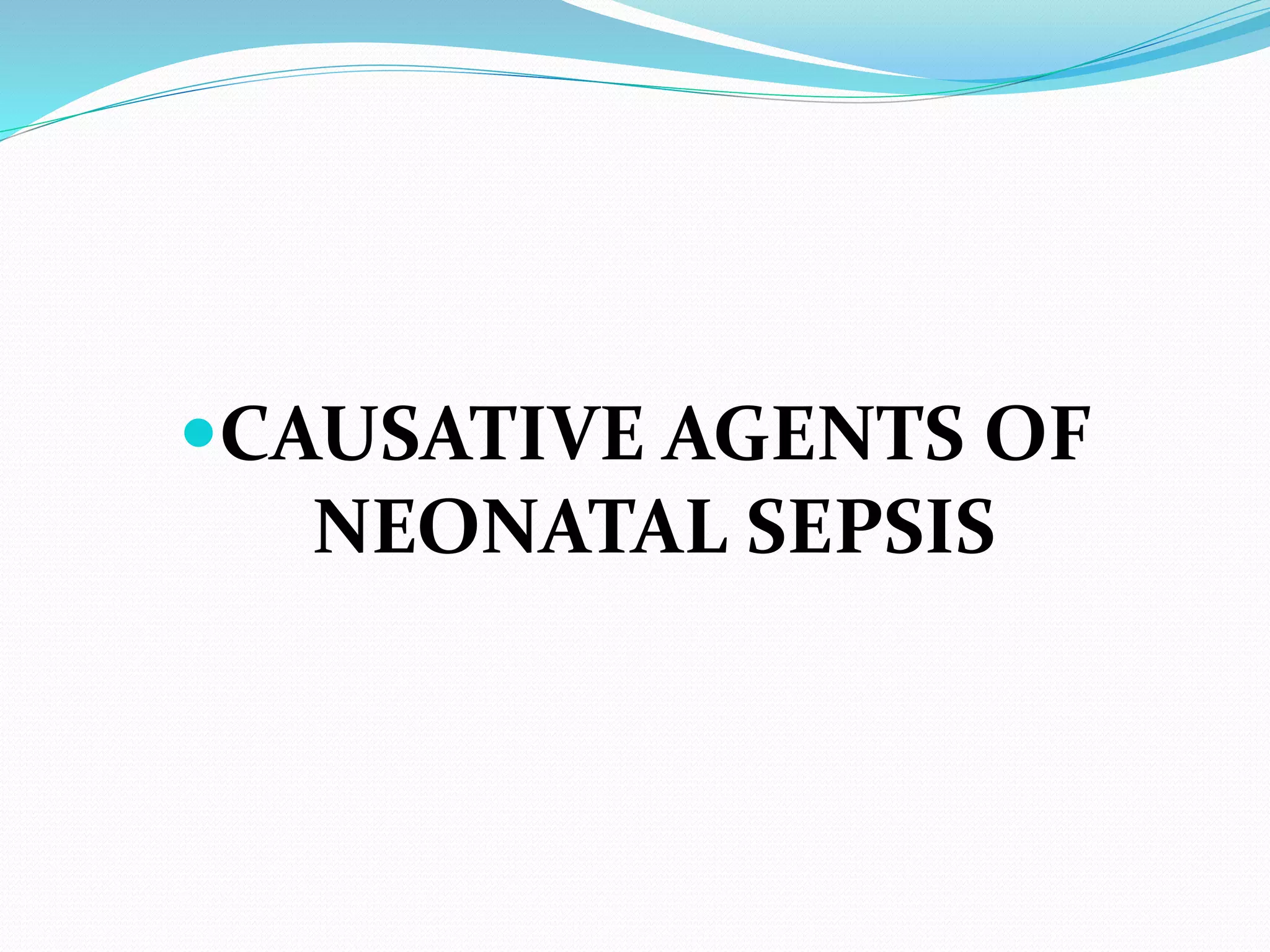 management of neonatal sepsis | PPTX