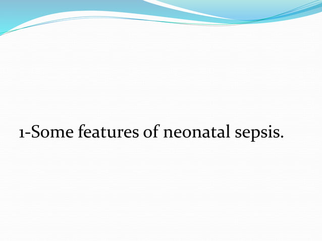 management of neonatal sepsis | PPTX