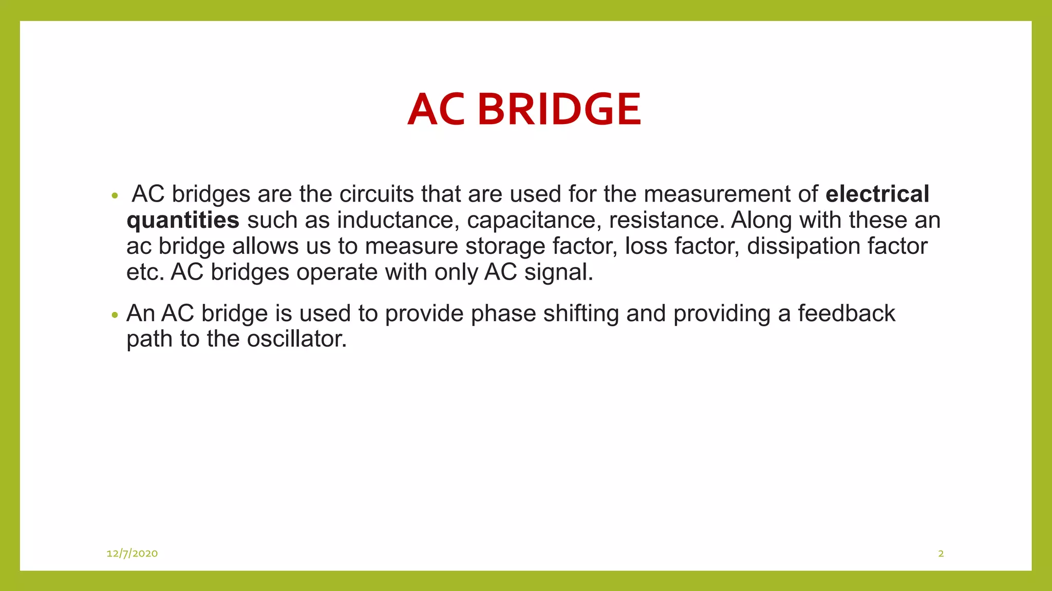 Ac bridge and its application | PPTX