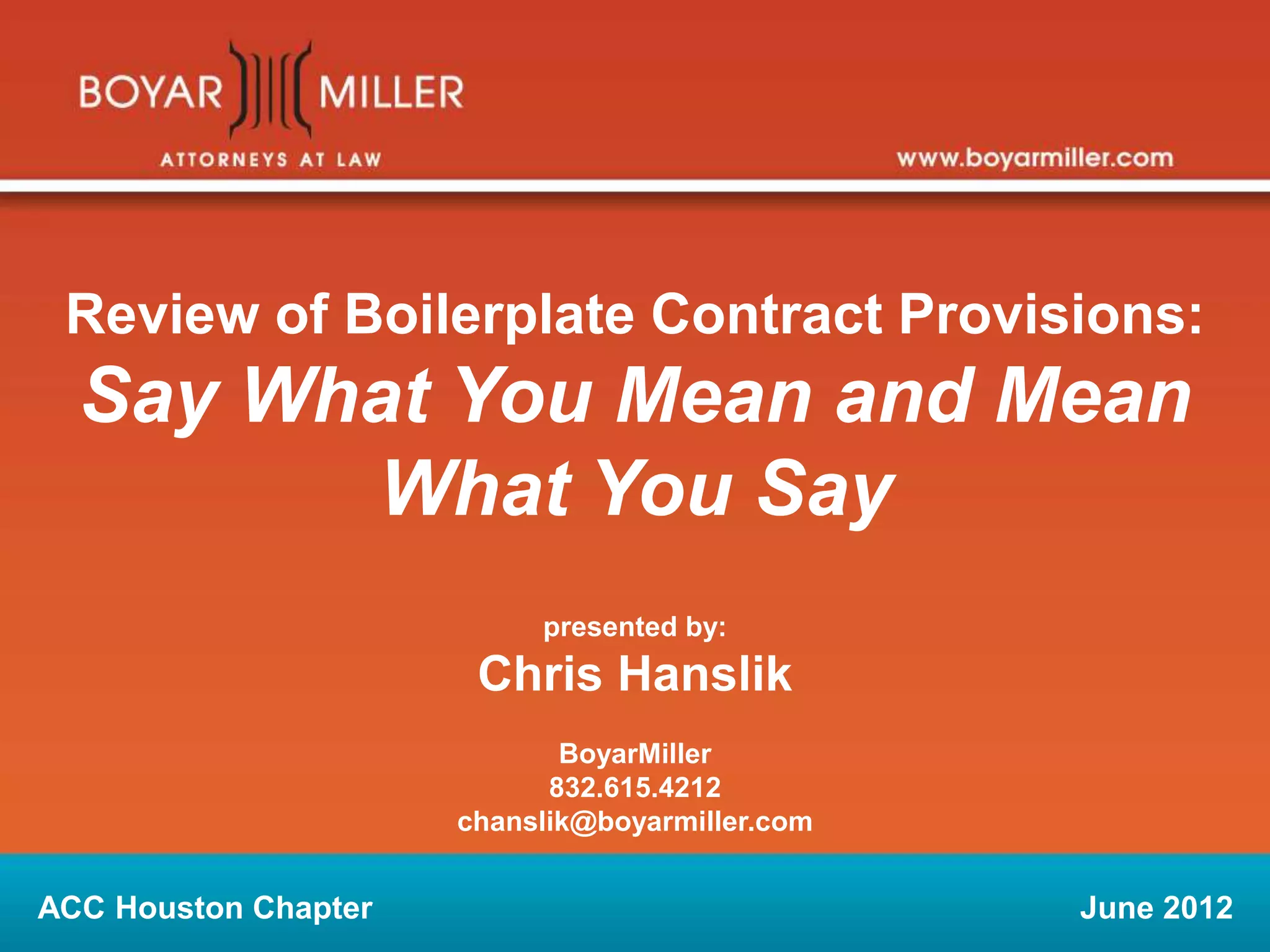 ACC 2012 - Boilerplate Contract Provisions | PPT