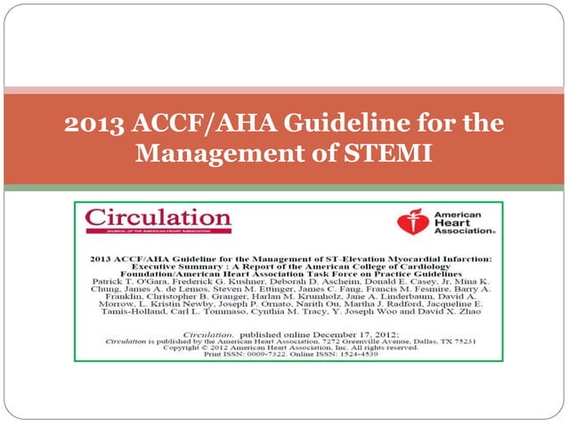ACC/AHA 2013 STEMI GUIDELINES - SUMMARY & NEW ADDITIONS | PPTX