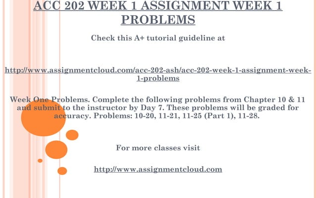 Acc 202 week 1 assignment week 1 problems | PPT