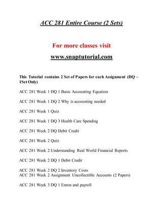 ACC 281 Education Redefined / snaptutorial.com
