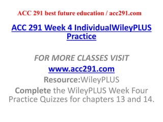 Acc 291 best future education acc291.com