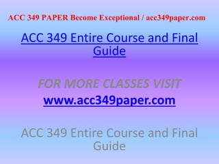 Acc 349 paper become exceptional acc349paper.com