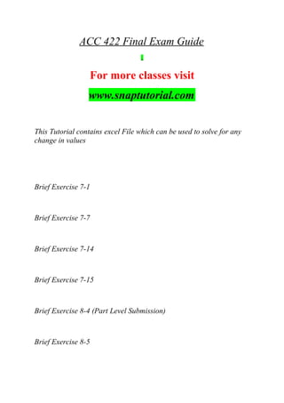 ACC 422 Final Exam Guide seek Your Dream/snaptutorialdotcom | DOC