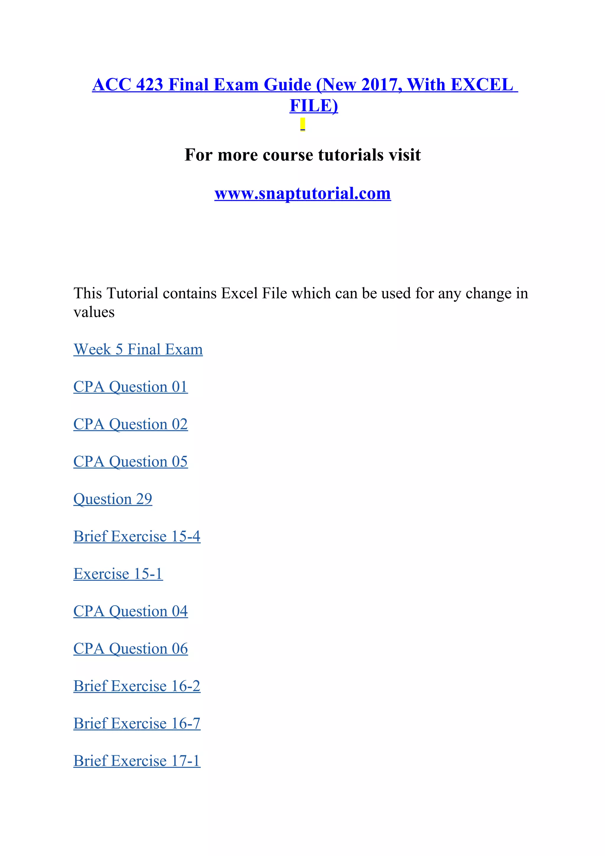 ACC 423 Final Exam Guide/snaptutorial.com