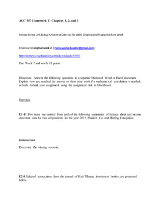 Acc 557 homework 1 chapters 1, 2, and 3 | DOCX | Business Accounting & Finance | Business