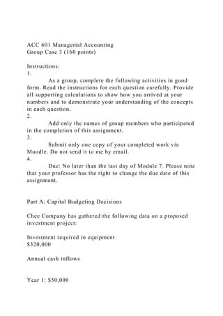 ACC 601 Managerial AccountingGroup Case 3 (160 points)Instru.docx