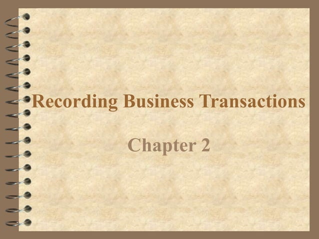 CHAPTER 2 Recording Business Transactions | PPT | Stocks and Bonds | Personal Investing