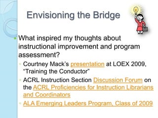 Accardi bolsteringthe bridge_loex | PPTX | Educational Assessment ...