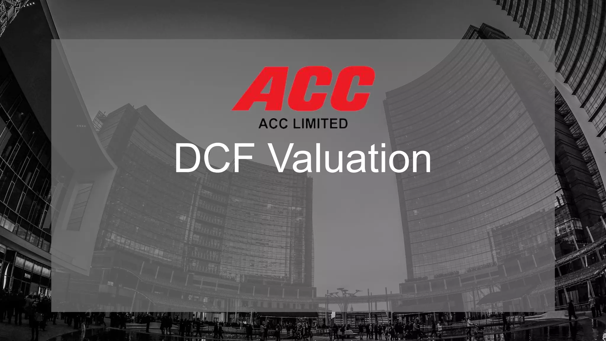 ACC DCF Valuation ppt (1) - Copy.pptx | Business Accounting & Finance ...