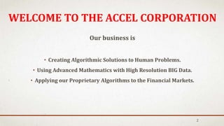 Accel Corporation Presentation | PPT