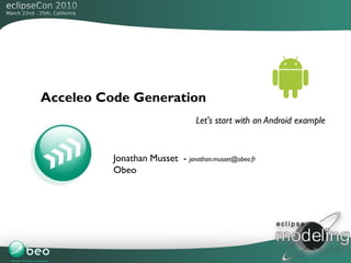 Acceleo - Let's start with an Android example | PDF