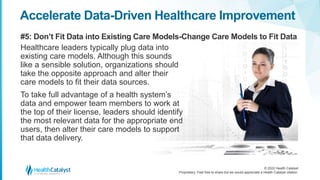 Accelerate Data-Driven Healthcare Improvement: 5 Tenets | PPT