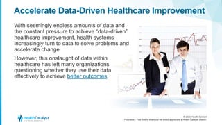 Accelerate Data-Driven Healthcare Improvement: 5 Tenets | PPT