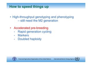 Accelerated mutant breeding practicle issues | PPT