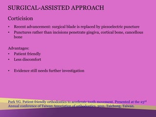 Accelerated orthodontic tooth movement | PPTX