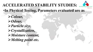 Accelerated stability studies & Expiry Date Calculation of drug ...