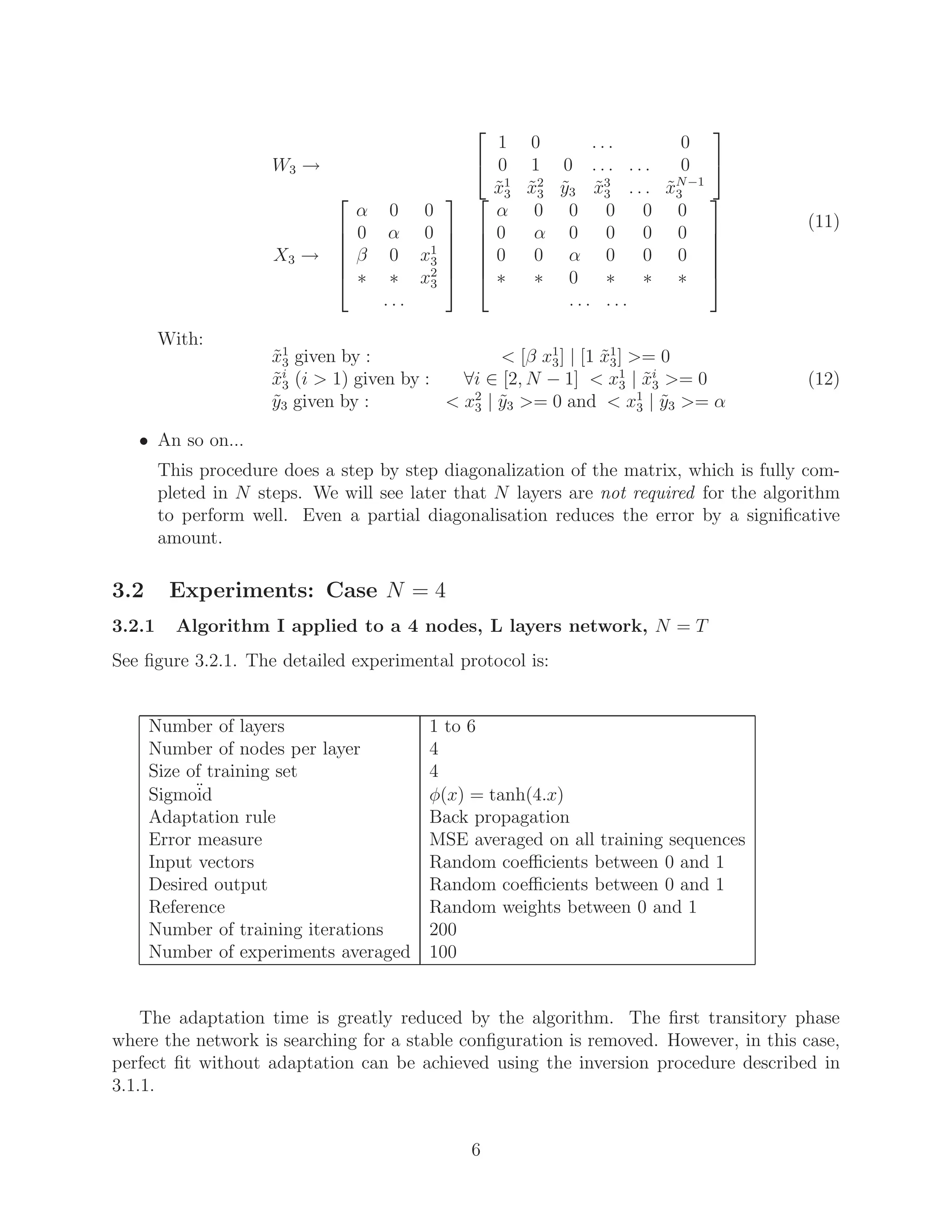 Two Algorithms To Accelerate Training Of Back Propagation Neural