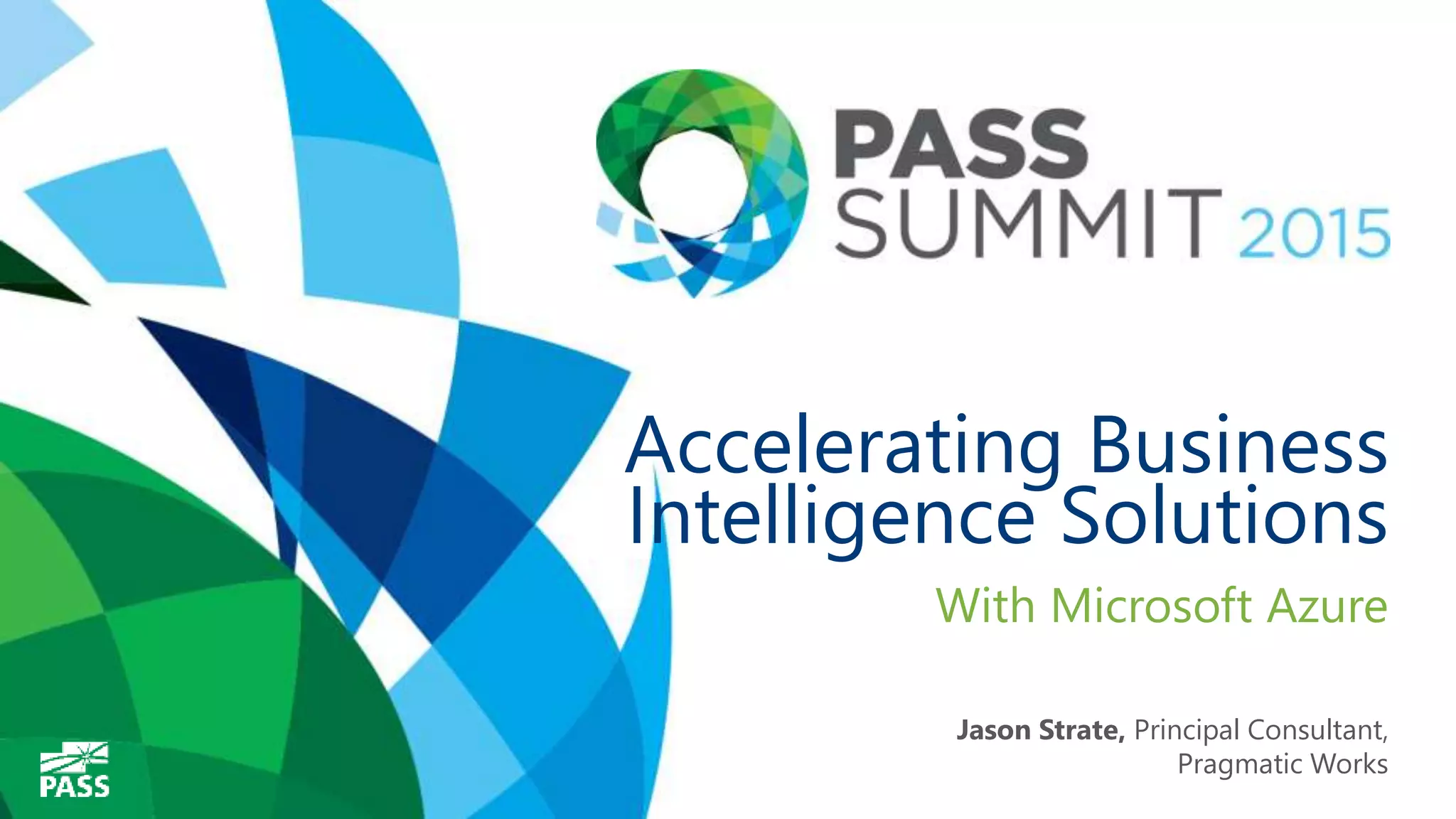 Accelerating Business Intelligence Solutions with Microsoft Azure pass ...