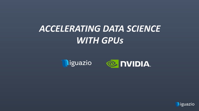 Accelerating Data Science With GPUs | PDF