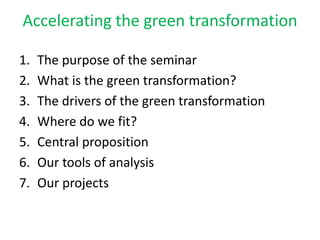 Accelerating the Green Transformation | PPTX | Green Solutions | Business