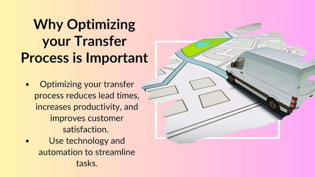 Accelerating your Delivery Times Optimizing Your Transfer Process.pptx