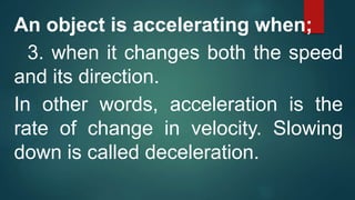 ACCELERATION distance displacement speed a | PPTX