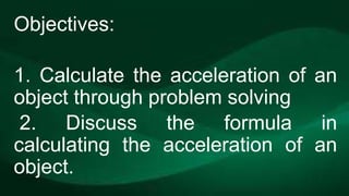 ACCELERATION distance displacement speed a | PPTX