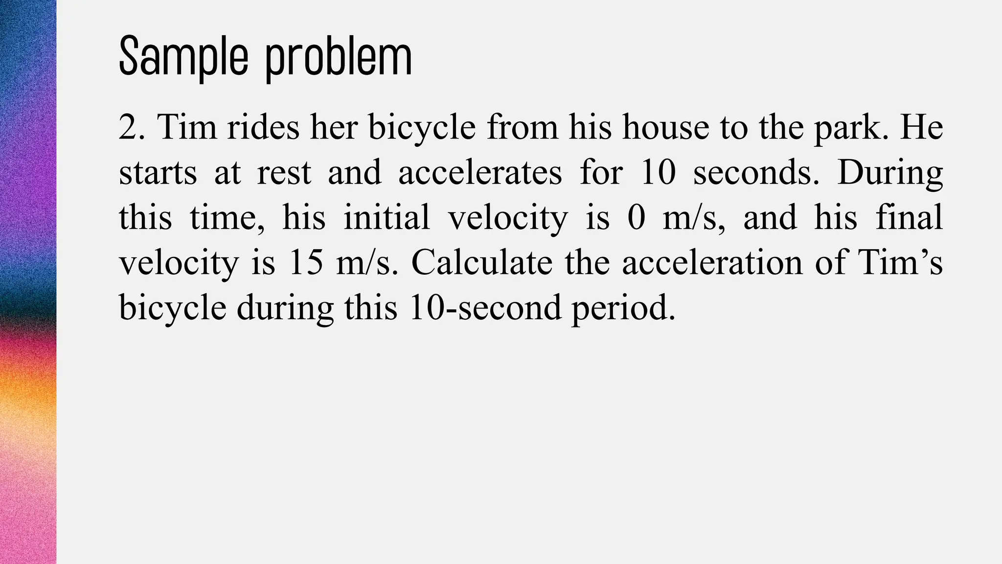 Acceleration (Detailed Lesson Plan) by Mark Anthony Bajada | PPTX