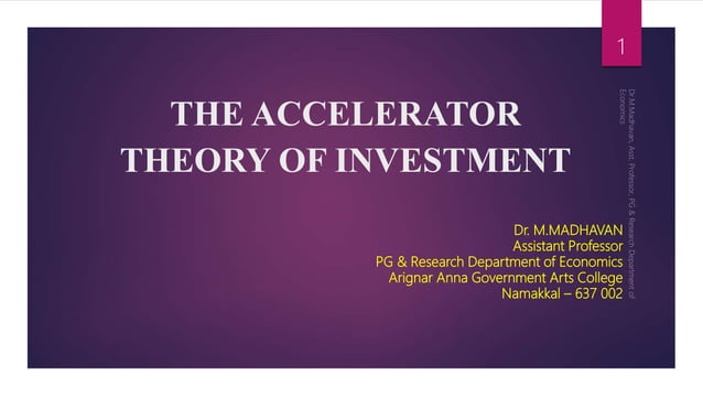 ACCELERATOR THEORY OF INVESTMENT | PPTX | Stocks and Bonds | Personal ...