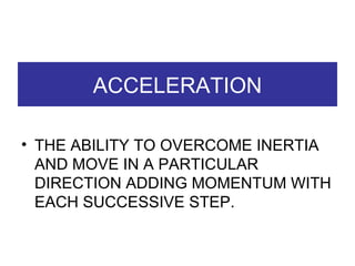 Acceleration, Agility Mobility | PPT