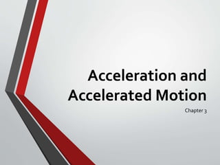 Acceleration | PPTX | Physics | Science