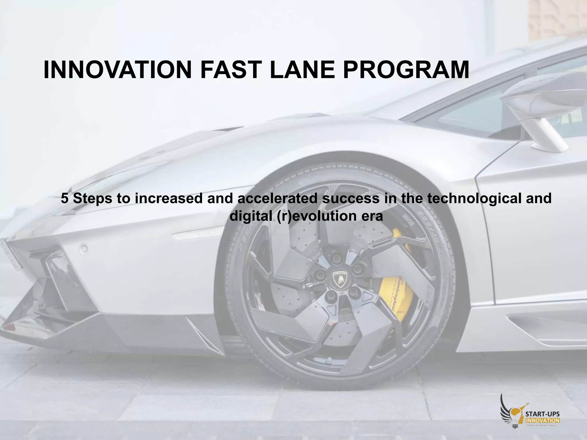 Accelerator program: The Innovation Fast Lane | PDF
