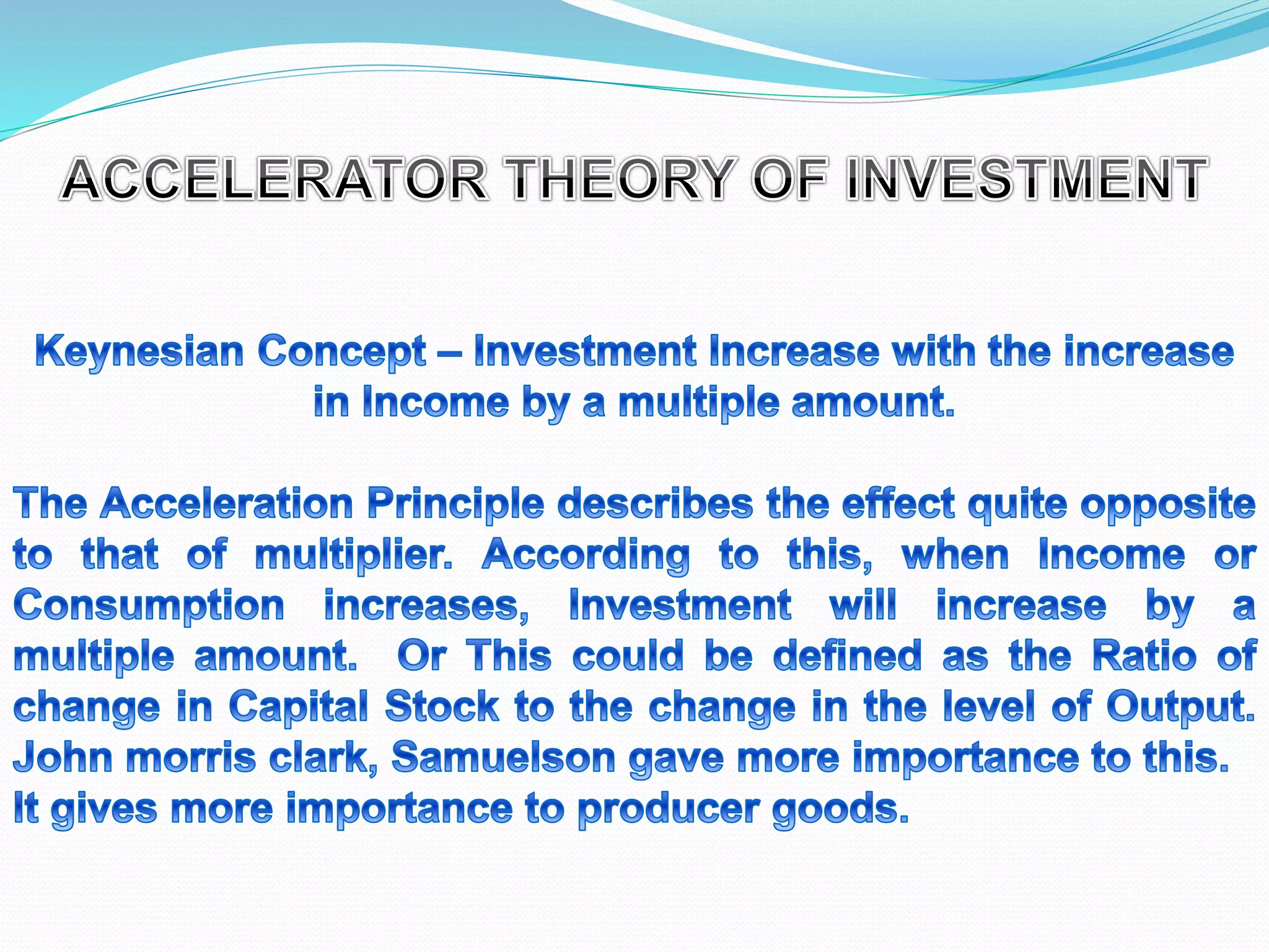 Accelerator Theory of Investment | PPTX