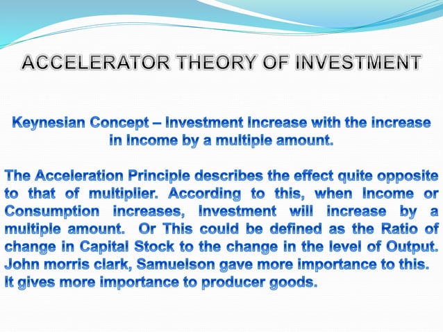 Accelerator Theory of Investment | PPTX