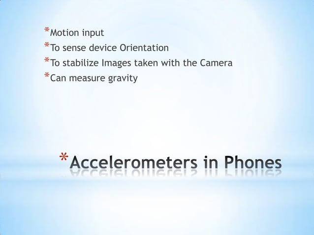 Accelerometer and gyroscope | PPTX