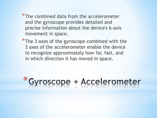 Accelerometer and gyroscope | PPTX