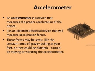 Accelerometer and gyroscope | PPTX