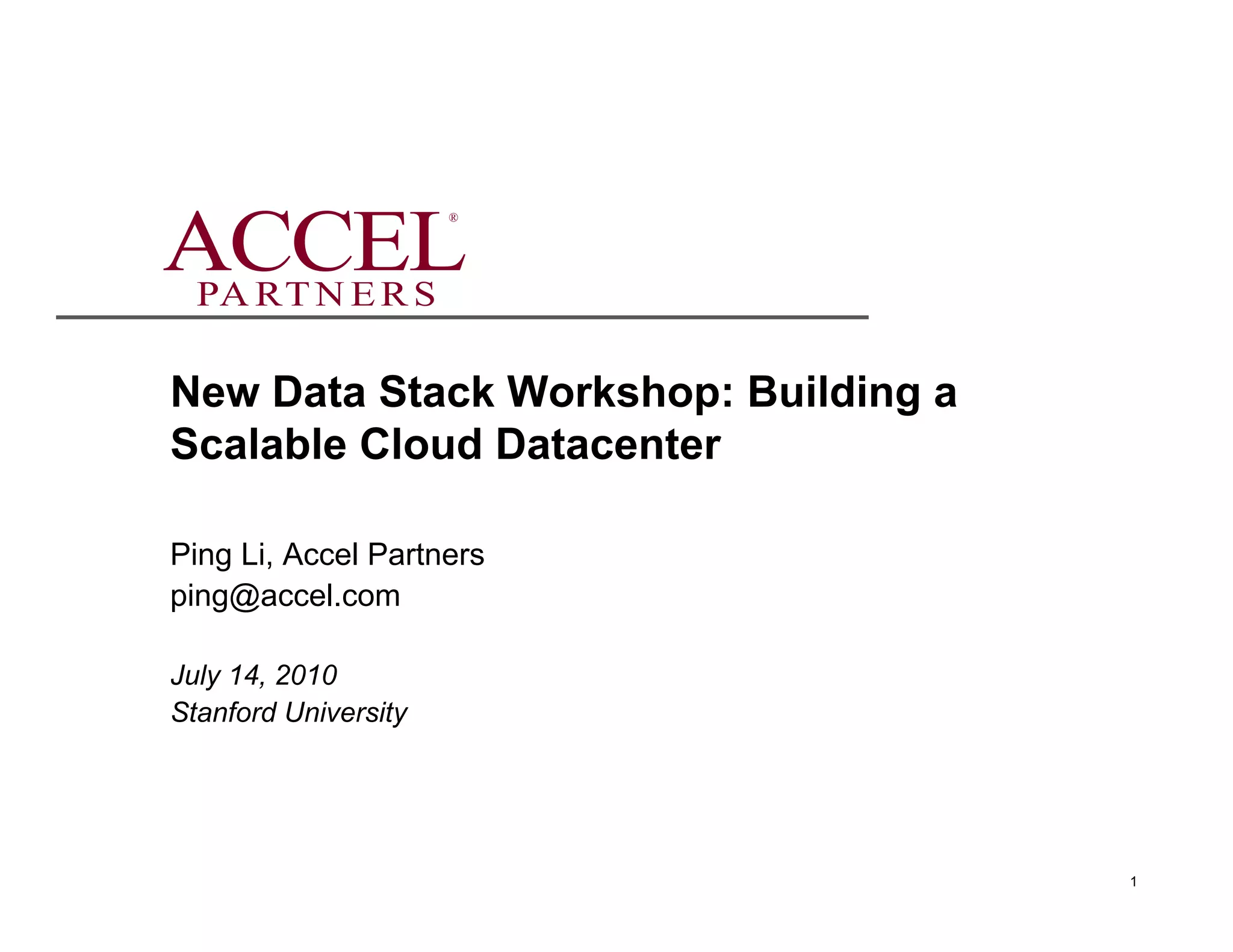 Accel Partners New Data Workshop 7-14-10 | PPT