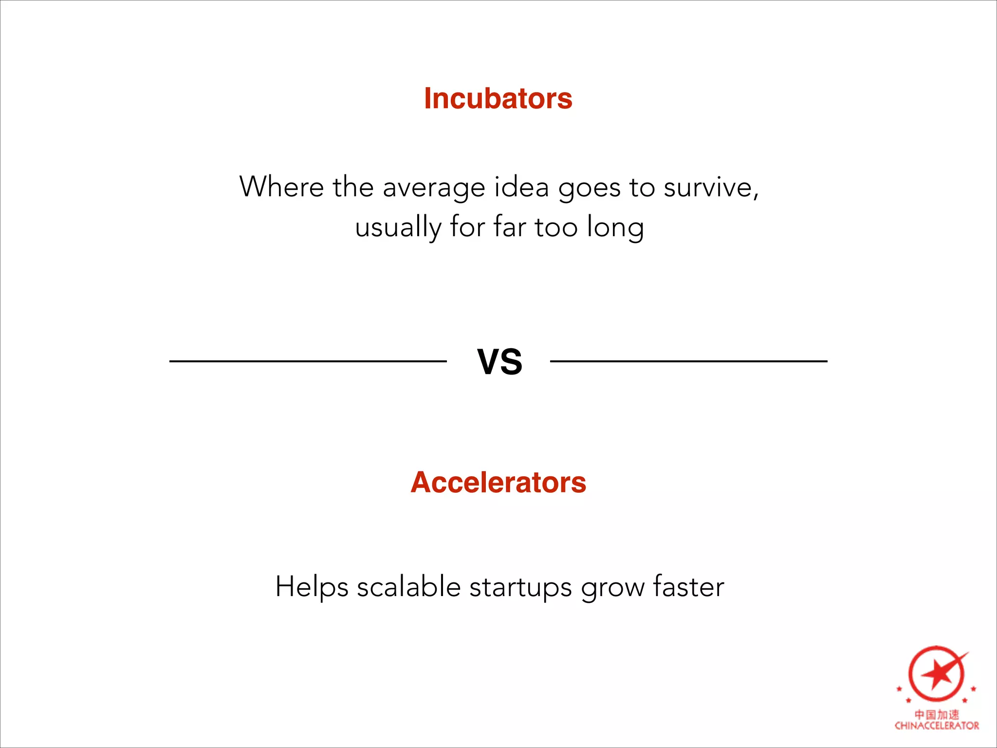 Accelerator vs Incubator | PPT