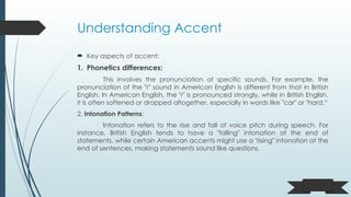 Accent and pronunciati on 2.pptx