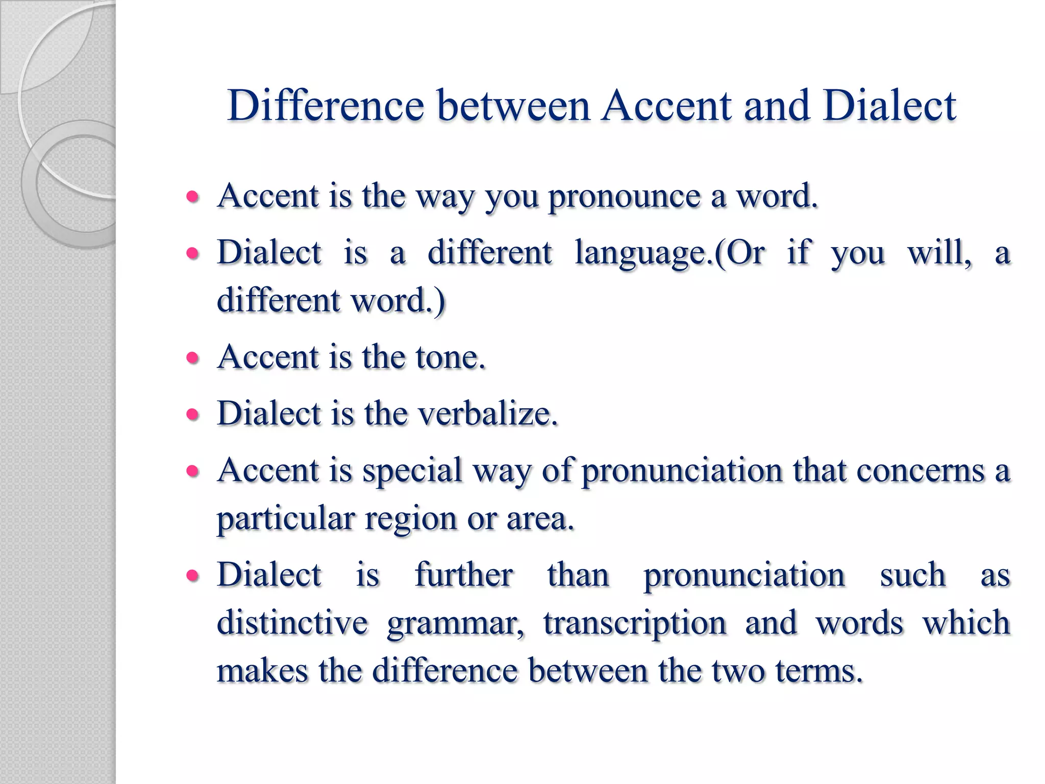 Accent & dialect | PPTX