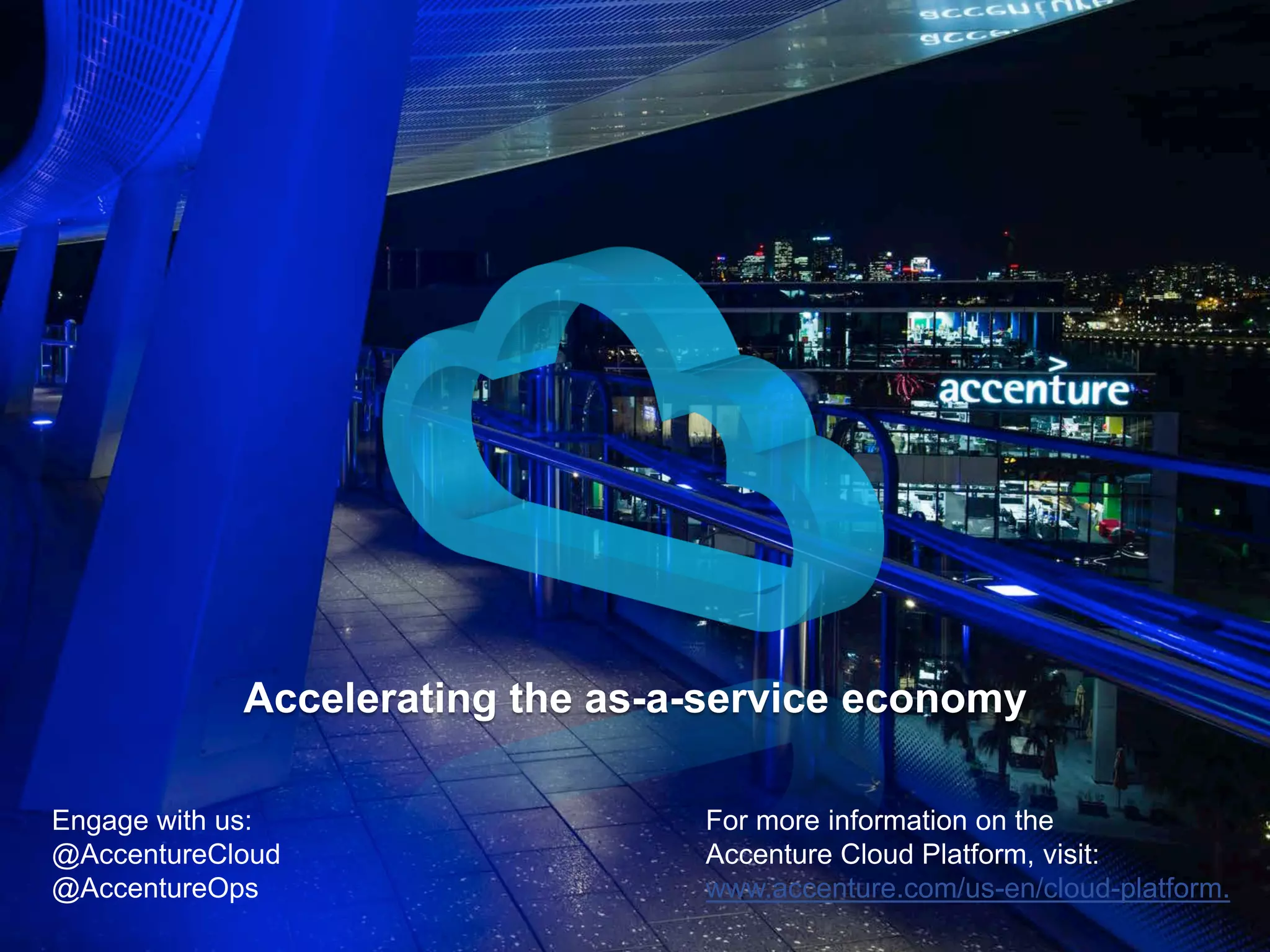 Accenture Cloud Platform: Control, Manage and Govern the Enterprise ...