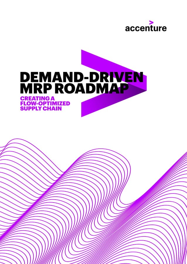 Accenture Demand Driven MRP Roadmap | PDF | Logistics | Business