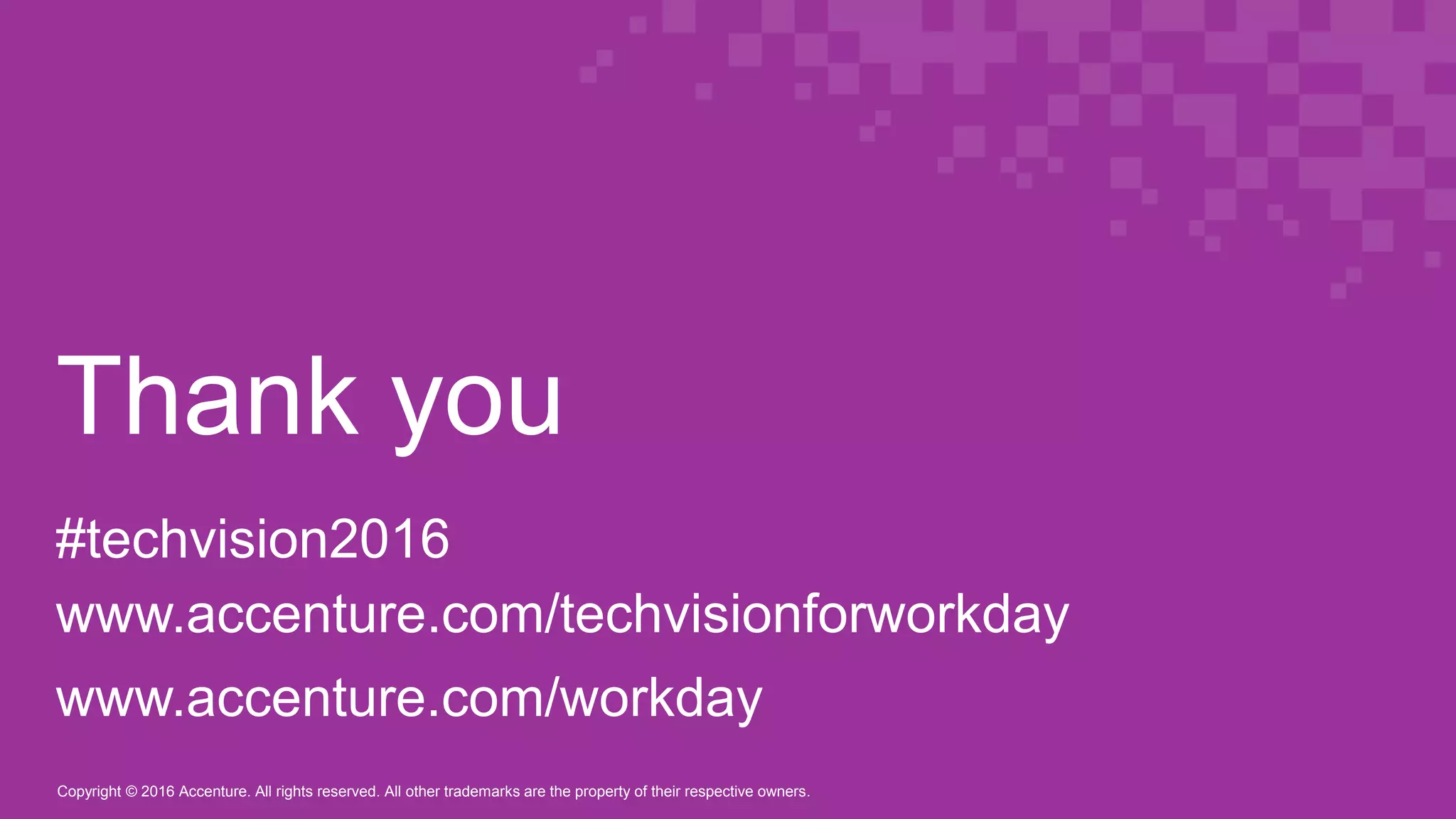 Accenture Technology Vision for Workday 2016:People First: The primacy ...