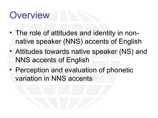 Accent variation and attitudes | PPT