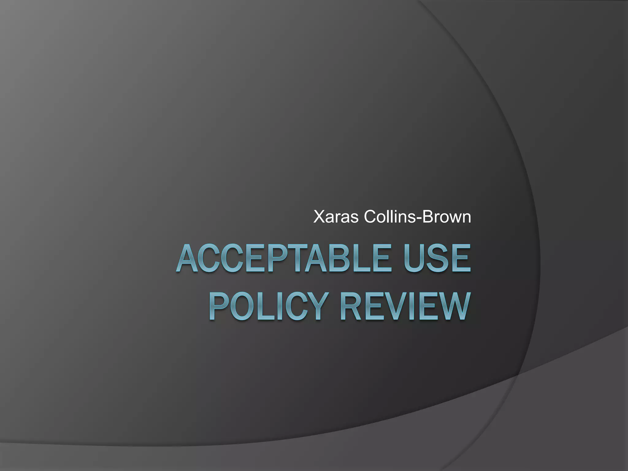 Acceptable use policies ppt | PDF
