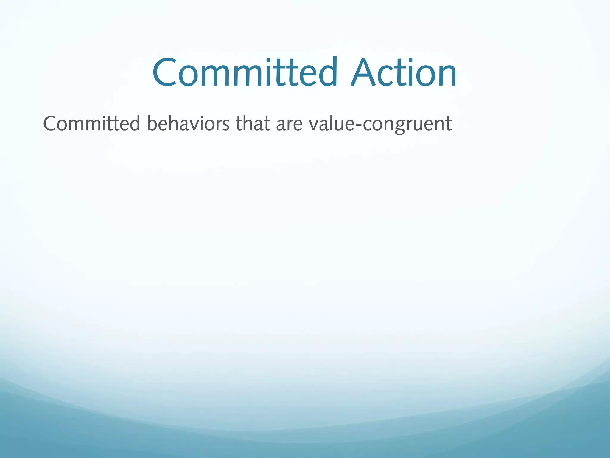 Acceptance and Commitment Therapy (ACT): Basics | PPT